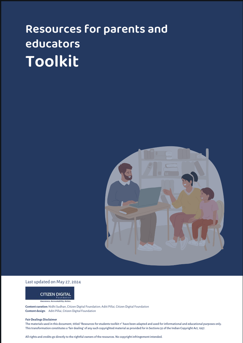 Toolkit – For parents & educators - Citizen Digital Foundation